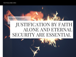 In Essentials, Unity — What is Essential? – Grace Evangelical Society