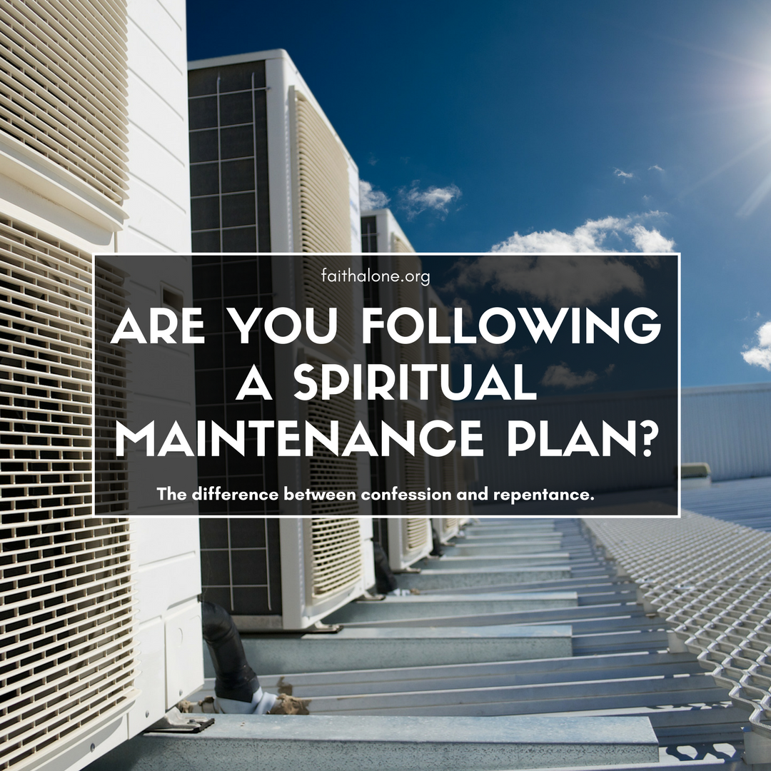 Your Maintenance Plan – Grace Evangelical Society