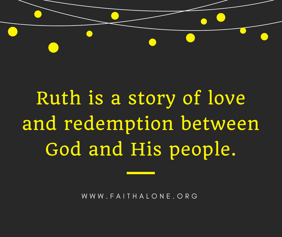 Introduction: Ruth and Redemptive History – Grace Evangelical Society