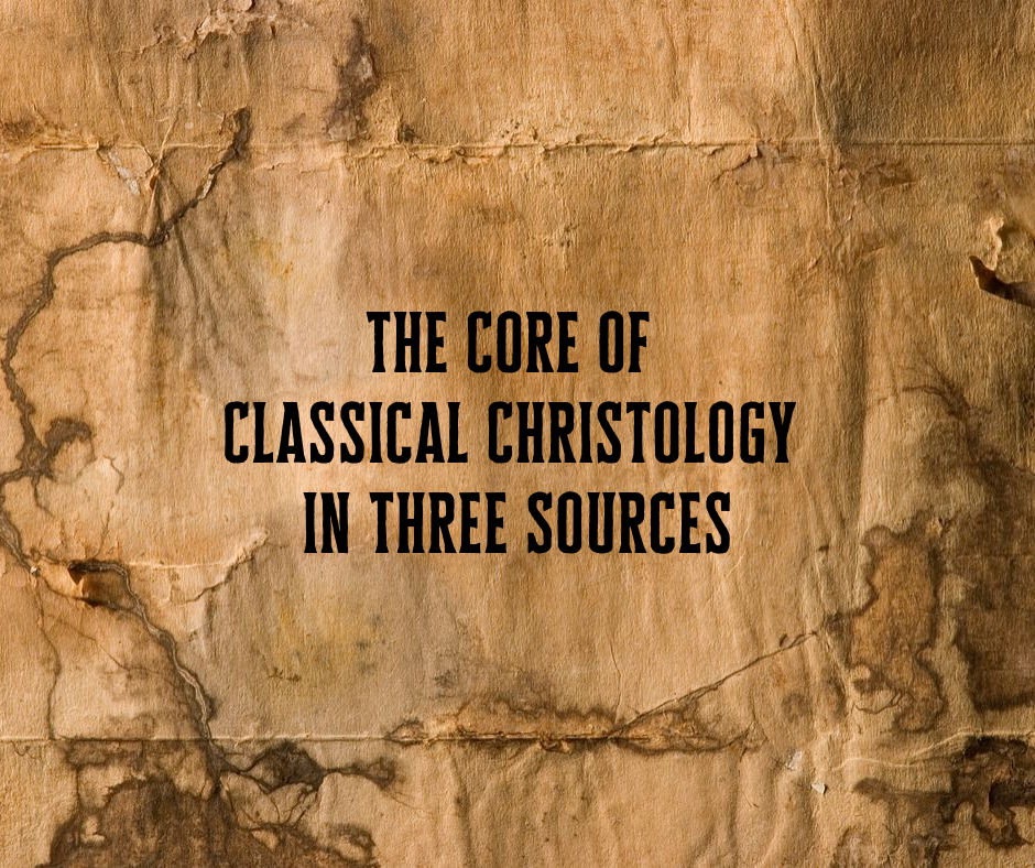 The Classical Understanding of Christ (Christology, Part 2) – Grace ...