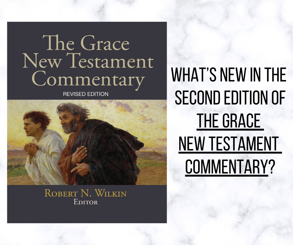 The Second Edition of Our New Testament Commentary Is Available – Grace ...