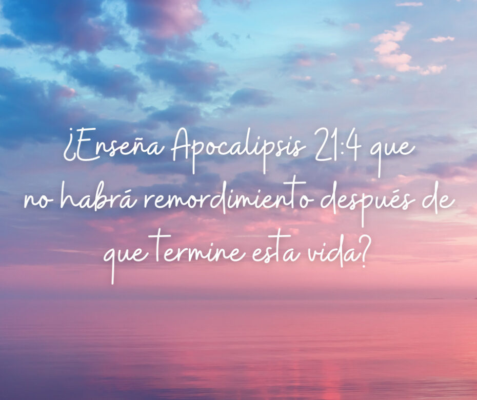 ¿Cómo puede haber remordimiento en el Bema? – Grace Evangelical Society