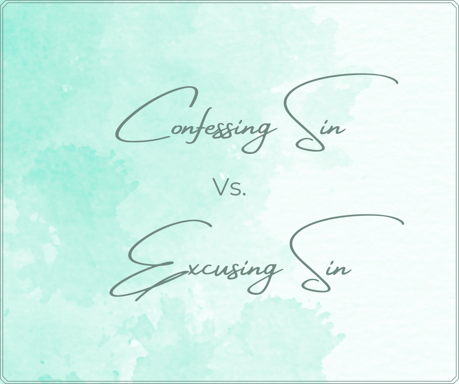 Confessing Sin Vs. Excusing Sin – Grace Evangelical Society