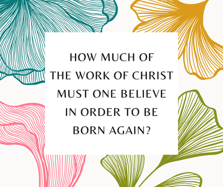 The Role of Christ in Our Salvation, Part 2: The Work of Christ – Grace ...