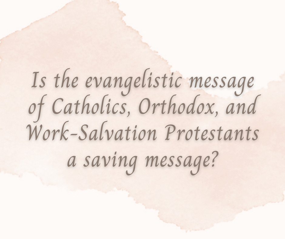 Clarifying the View That Catholics, Orthodox, and Works Salvation ...