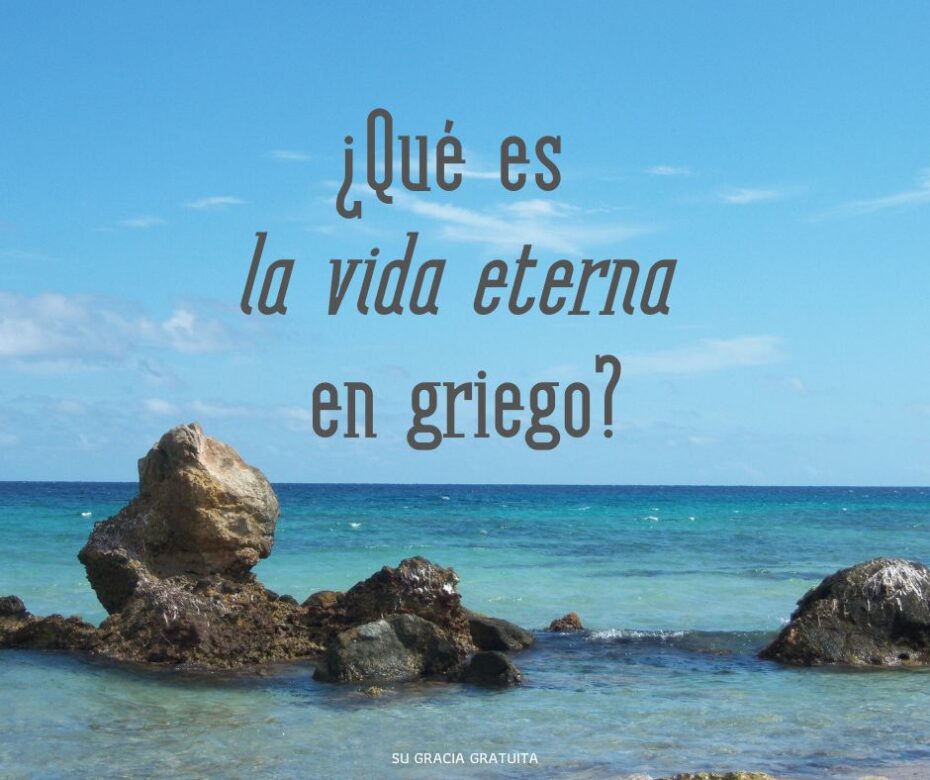 ¿Es eterna la vida eterna? – Grace Evangelical Society