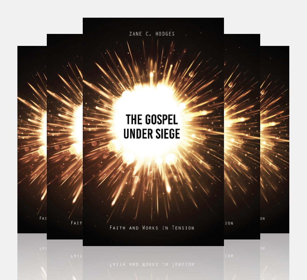 The Siege Continues – Grace Evangelical Society